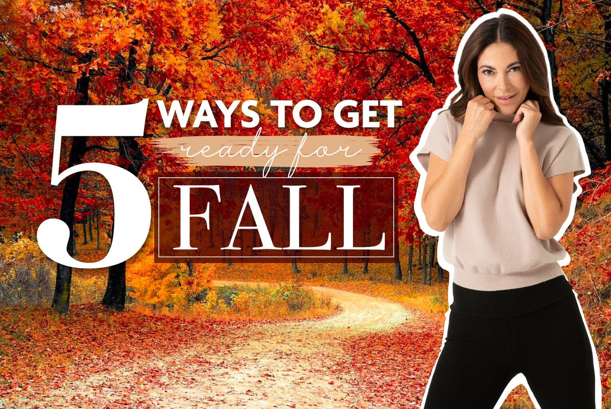 Five ways to get ready for Fall | HAPARI